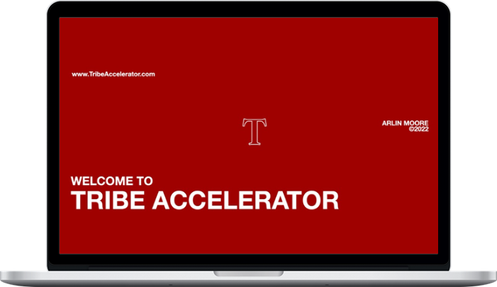 Download Arlin Moore - Tribe Accelerator $45.00 best price – Healthcare ...